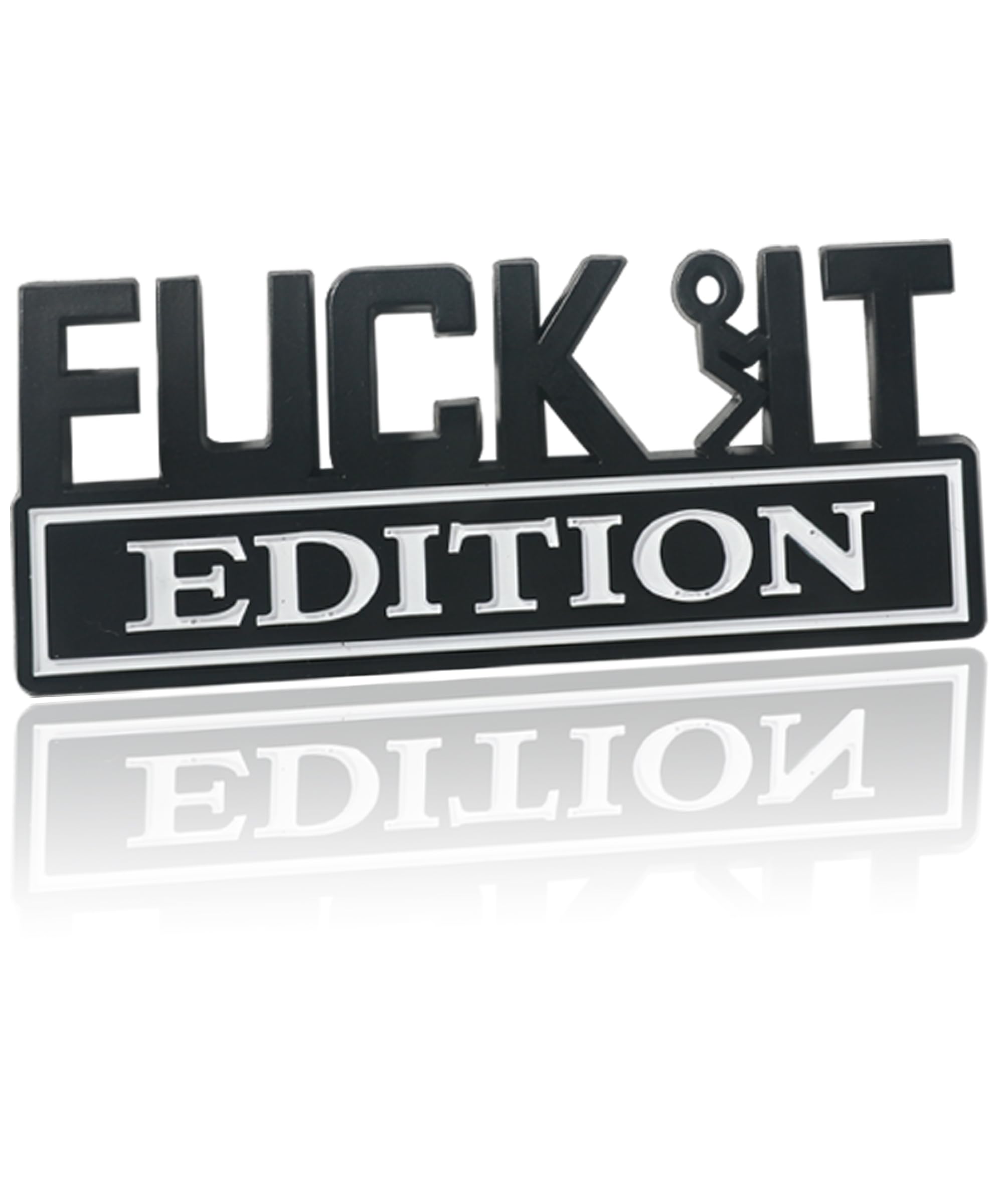Zlirfy Fuck IT Edition Emblem for Car,Universal 3D Fender Badge Decal,Car Exterior Emblems Badge Letters Bumper Trunk Door Sticker Decoration 3D Sticker Decal(Black White)
