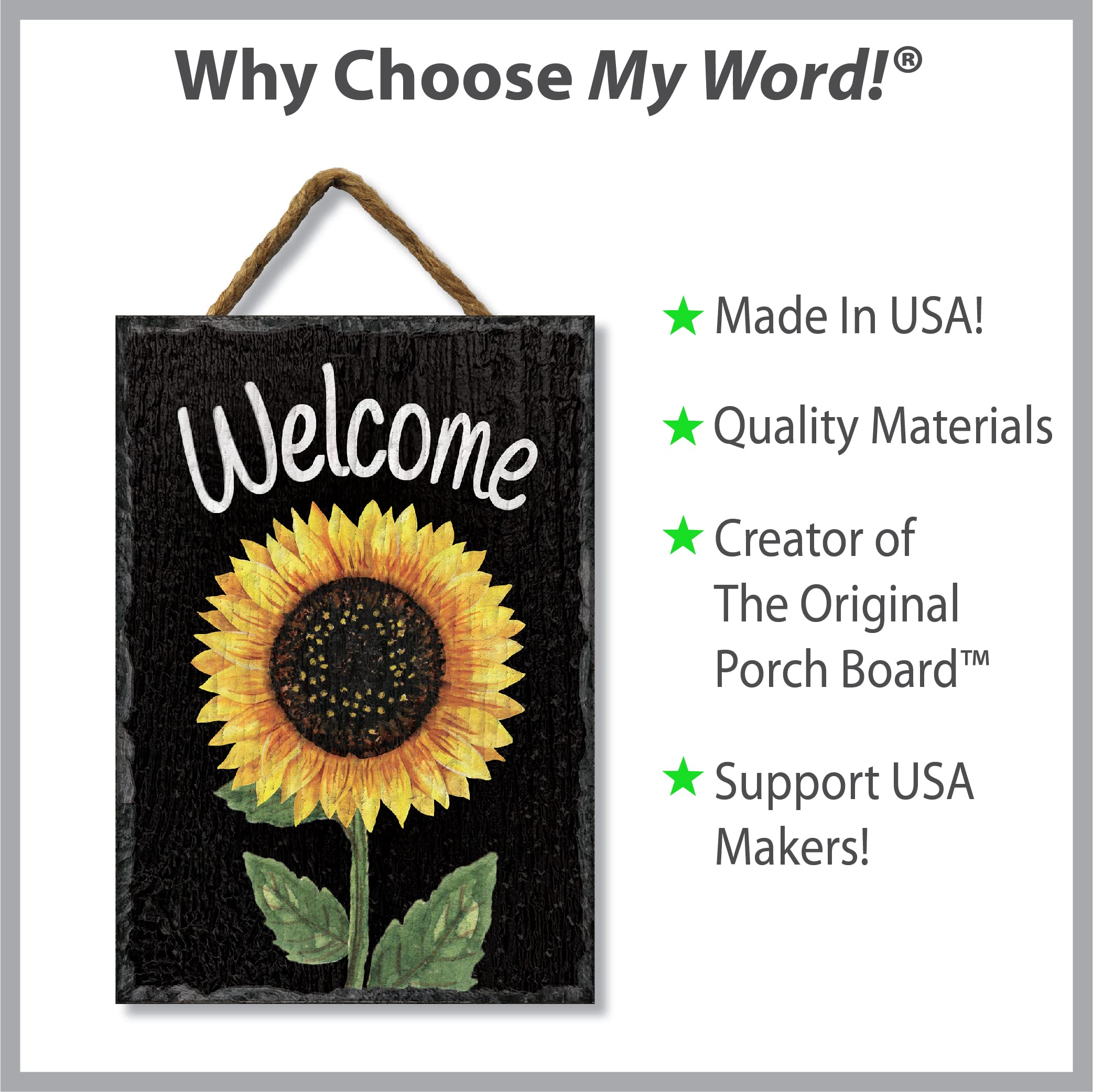 My Word! Sunflower Slate Impressions Wall Hanging Welcome Sign. Rustic Farmhouse Home Decor for your Living Room, Dining Room Kitchen, Bedroom – Large: 8”x11.25”