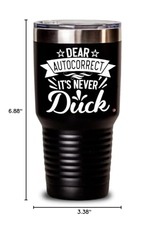 ODDITEES Funny Adult Humor Tumbler Dear Autocorrect Its Never Duck 30oz Stainless Steel