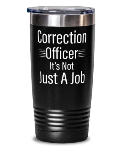 Correctional Officer Tumbler 20oz, Correction Officer. It's not just a Job, Travel Mug, Vacuum Insulated Stainless Steel Coffee Tumbler For Correctional Officer