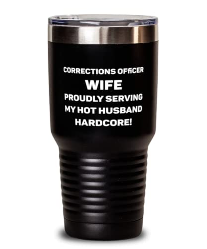 Correctional Officer Tumbler 30oz, Corrections Officer Wife - Proudly Serving My Hot Husband Hardcore!, Travel Mug, Vacuum Insulated Stainless Steel Coffee Tumbler For Correctional Officer