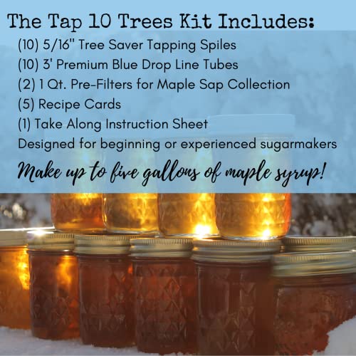 MAPLE TAPPER Maple Syrup Tree Tapping Kit β (10) Spiles + (10) 3' Tubes + (2) 1- QT Maple Sap Filters β BPA Free Food Grade - Full Instructions, Recipe Cards- Made in North America