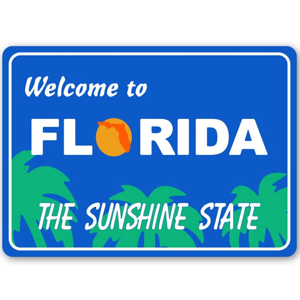Welcome To Florida Sign, Florida Welcome, Welcome Sign, State Welcome Sign, State Sign, State Road Sign, Florida Life, Florida Living 8x12 inch