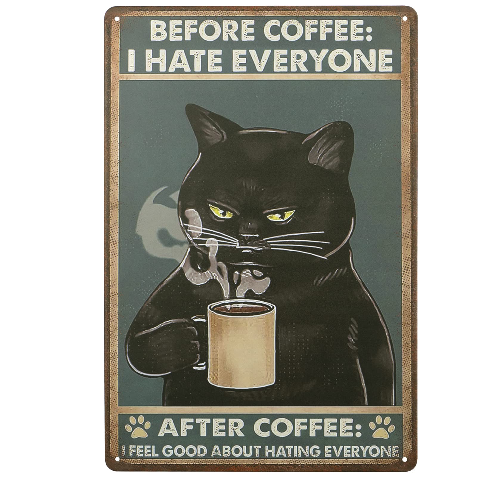 Black Cat Vintage Metal Tin Signs Before Coffee I Hate Everyone Funny Signs for Cafe Bar Pub Home Kitchen Gift for Cat Coffee Lovers 8X12 Inches