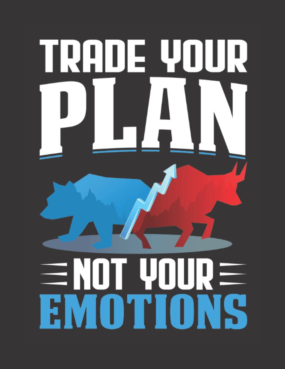 Trade Your Plan: Forex Trading Strategies Record and Day Trader Journal: Pips Logbook