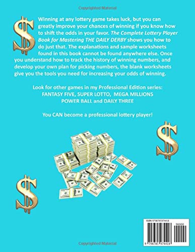 The Complete Lottery Player Book for Mastering The Daily Derby (Mastering the Lottery)