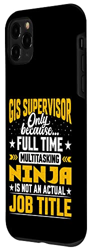 iPhone 11 Pro GIS Supervisor Job Title - Funny GIS Manager Director Case