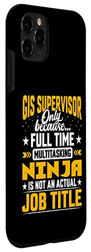iPhone 11 Pro GIS Supervisor Job Title - Funny GIS Manager Director Case