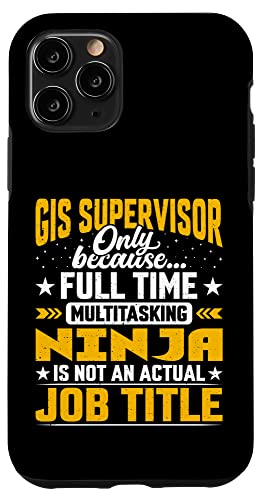 iPhone 11 Pro GIS Supervisor Job Title - Funny GIS Manager Director Case