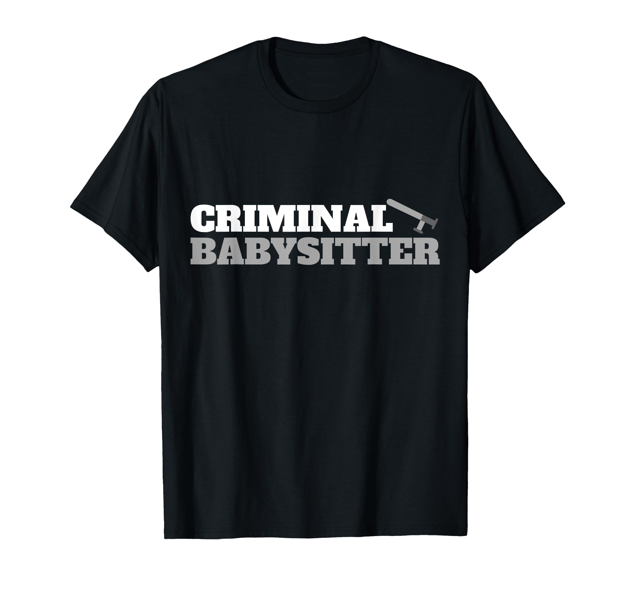 Criminal Babysitter Correctional Officer Correction Officer T-Shirt