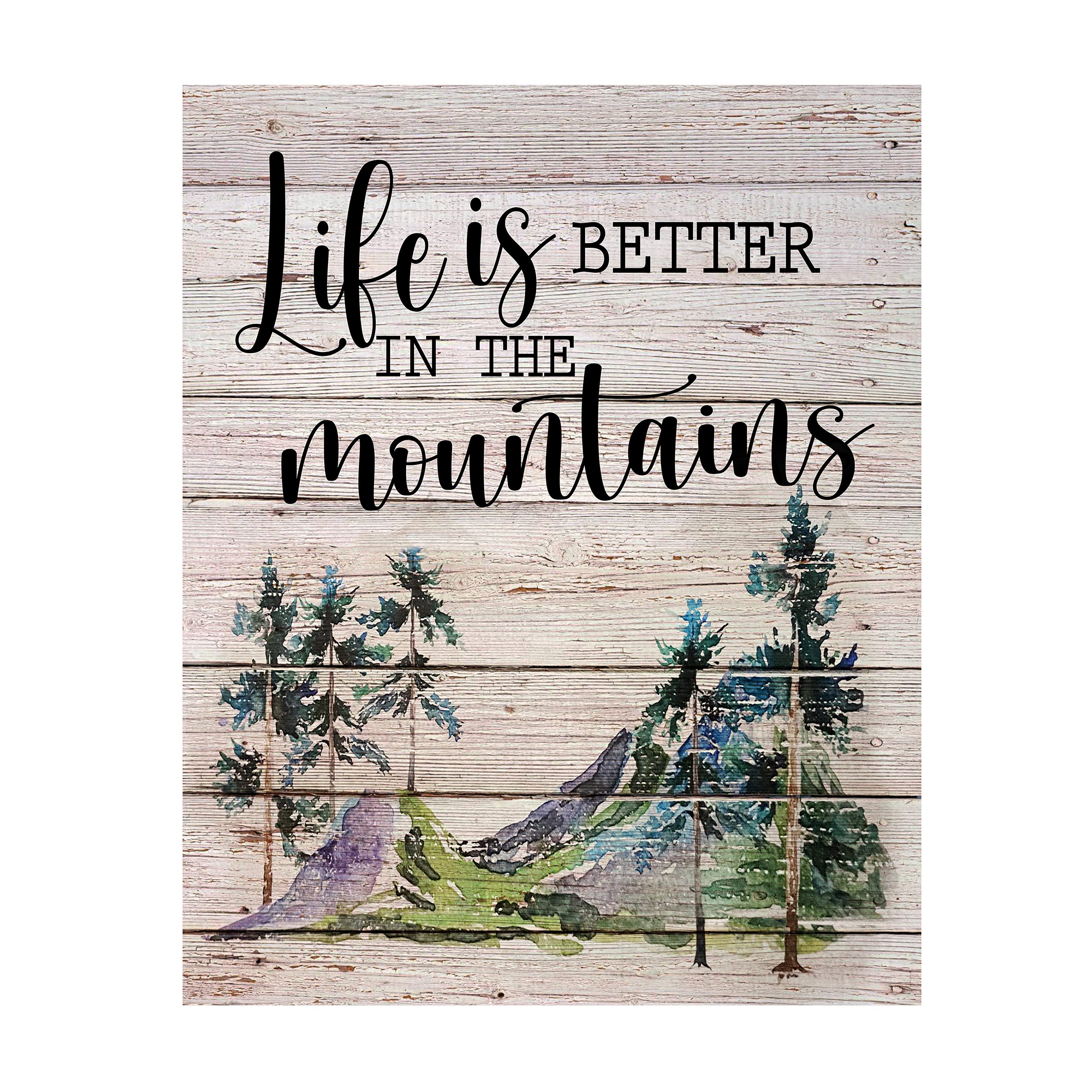 Life Is Better in the Mountains - Unframed 11x14” Rustic Outdoor Wall Art, Wood Landscape Print for Camping Cabin, Farmhouse, Lake House, and Apartment Decor