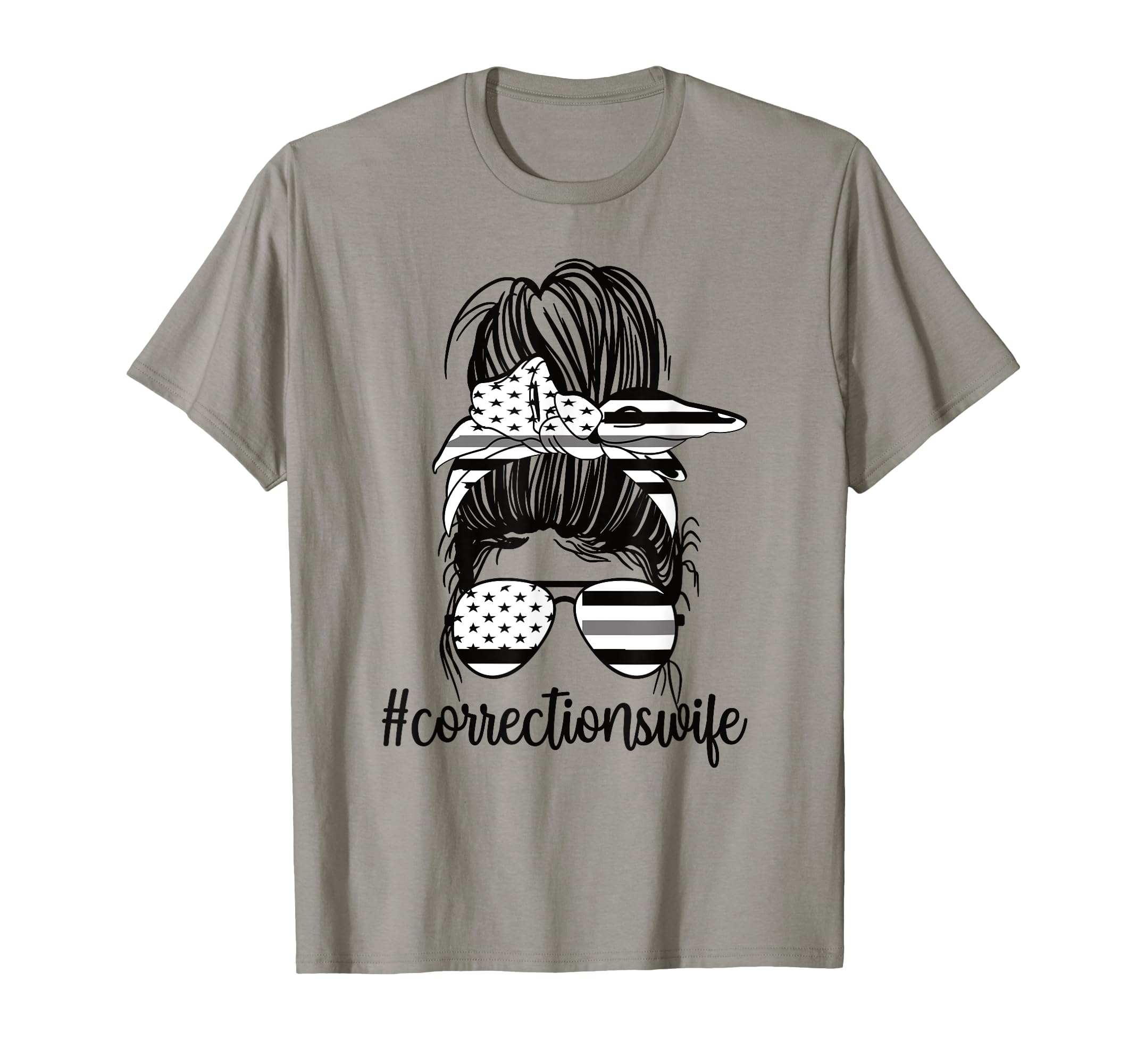 Corrections Wife Messy Bun Proud Correctional Officer Wife T-Shirt