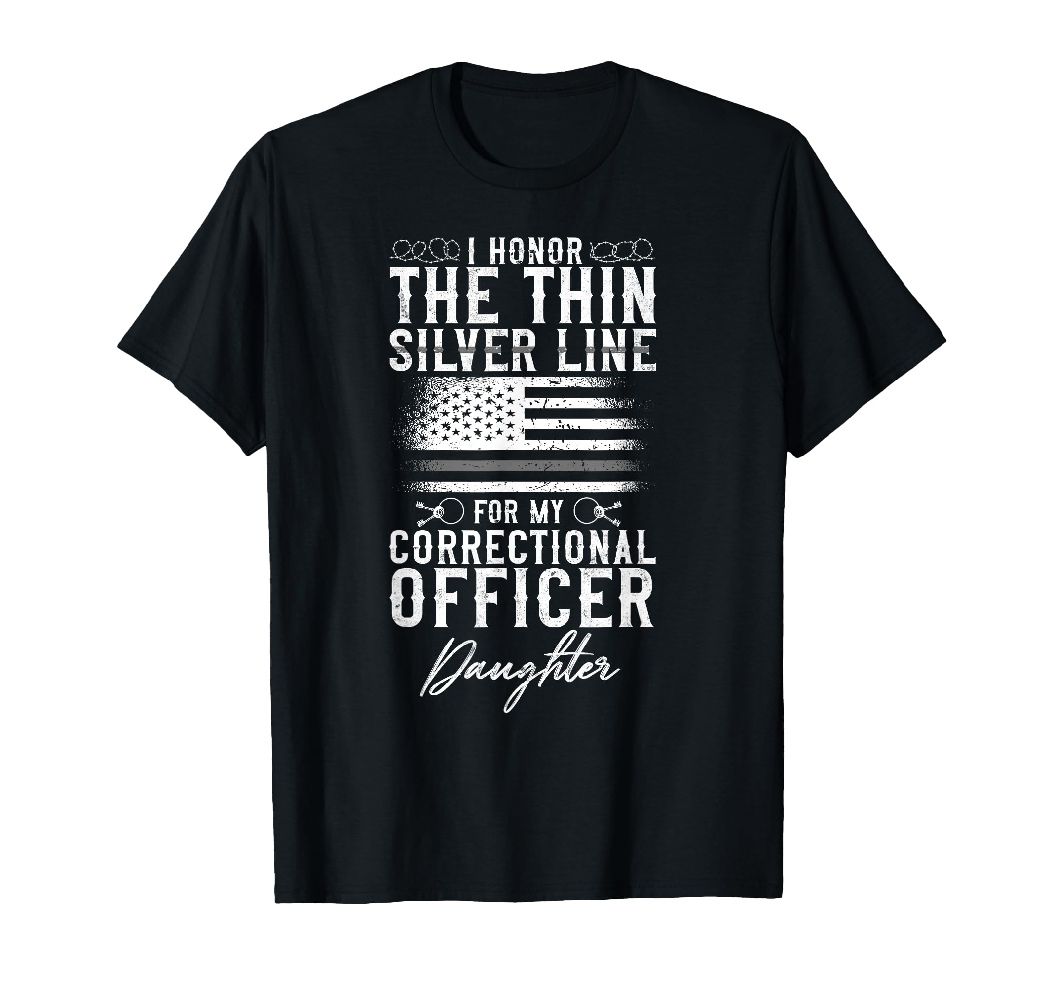 Correction Detention Officer Thin Silver Line HD0 Correctional Officer Daughter Family T-Shirt