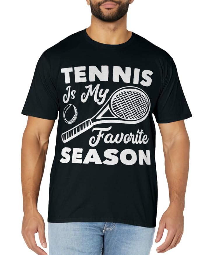 Tennis is my favorite Season T-Shirt