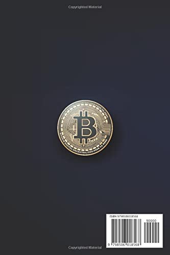 BITCOIN AND CRYPTOCURRENCY TRADING FOR BEGINNERS: The Ultimate Guide on How to Invest and Trade in Crypto. Learn Easly Basic Definitions, Crypto Exchanges and Right Investment Advanced Strategy