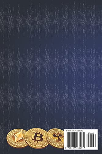 CRYPTOCURRENCY TRADING FOR BEGINNERS: The Ultimate Guide on How to Invest and Trade in Crypto.Learn Easly Basic Definitions,Crypto Exchanges and Right Investment Strategy to Start Making Money