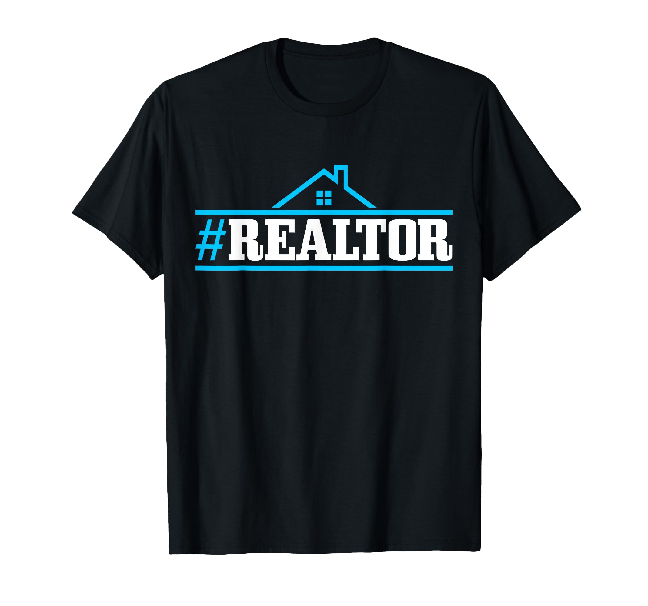 Realtor Real Estate Agent Hashtag House Rent Broker Gift T-Shirt