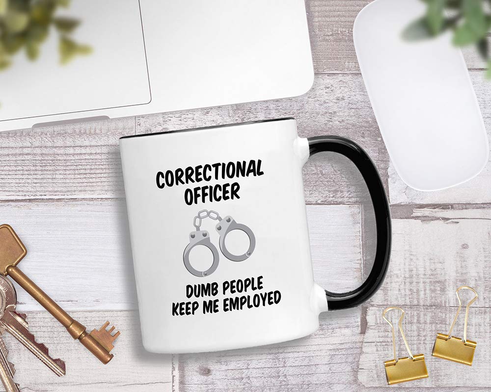 Casitika Correctional Officer Mugs. 11 oz Corrections Work Coffee Mug. Dumb People Keep Me Employed. Cup idea for Co-Worker.