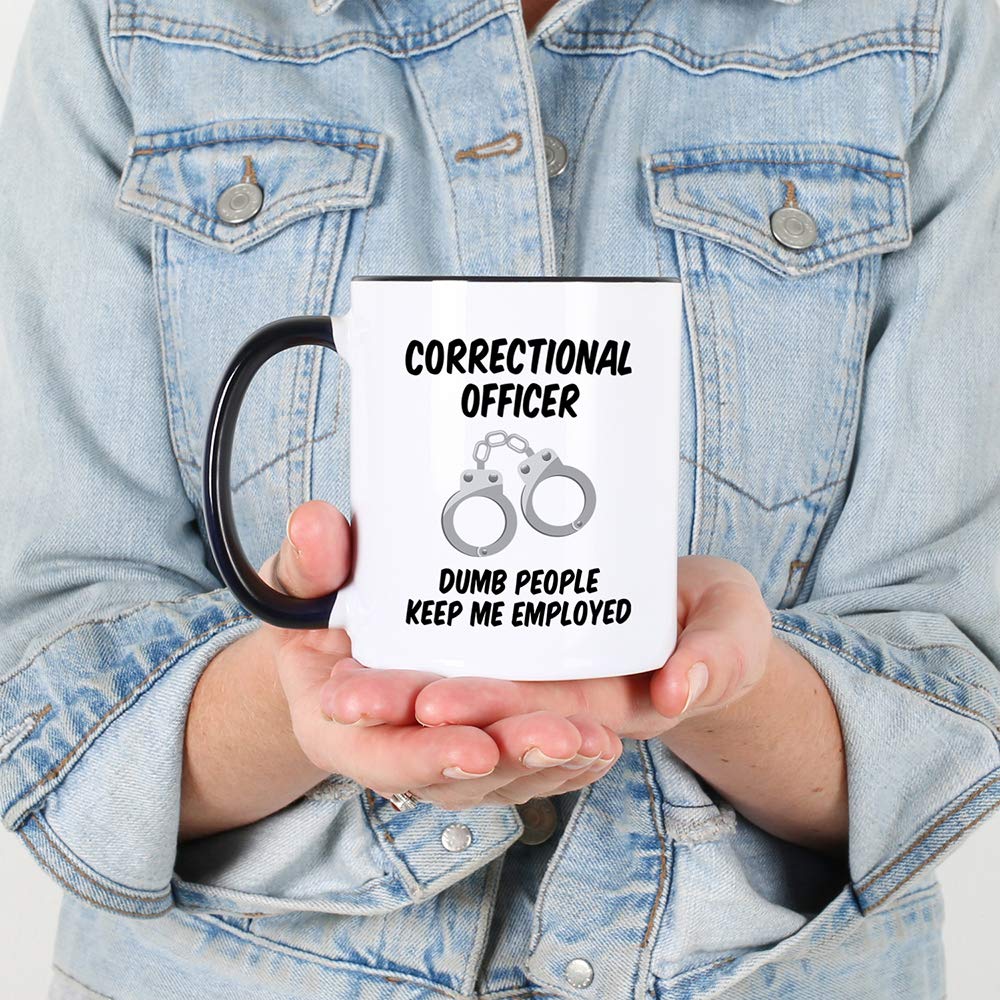 Casitika Correctional Officer Mugs. 11 oz Corrections Work Coffee Mug. Dumb People Keep Me Employed. Cup idea for Co-Worker.