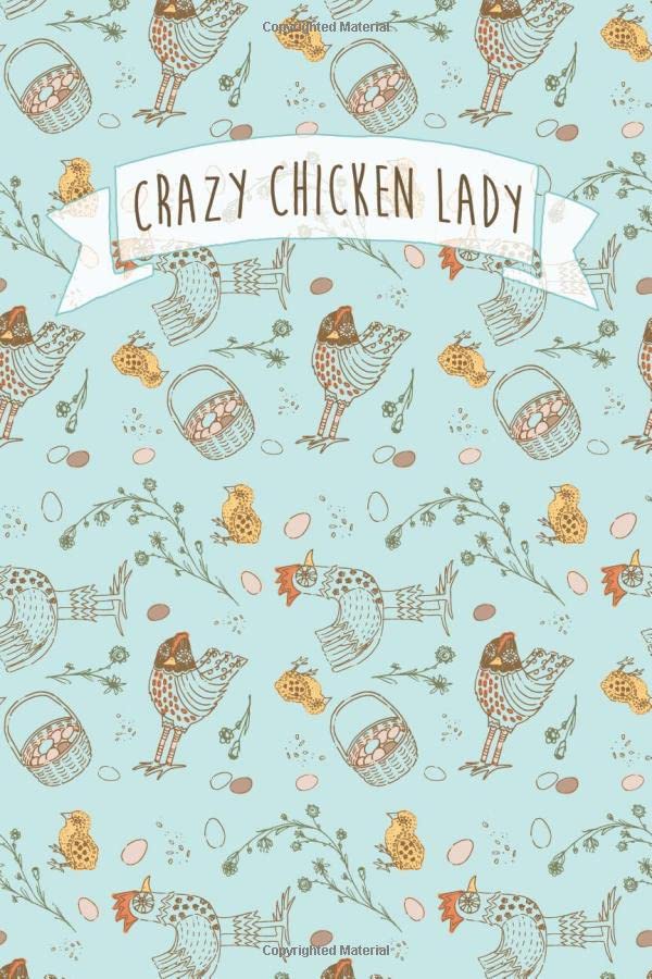 Crazy Chicken Lady Journal