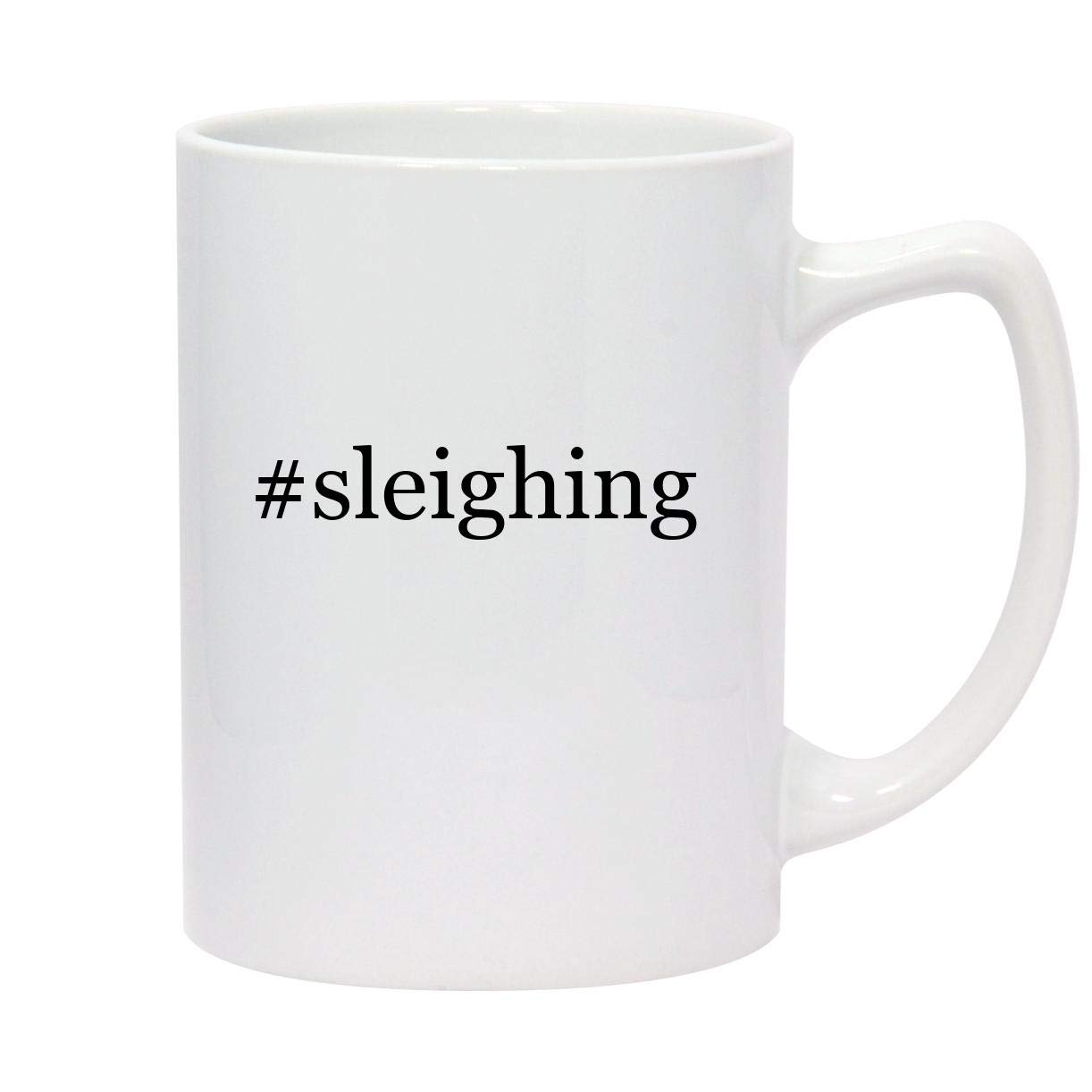 #sleighing - 14oz Hashtag White Ceramic Statesman Coffee Mug