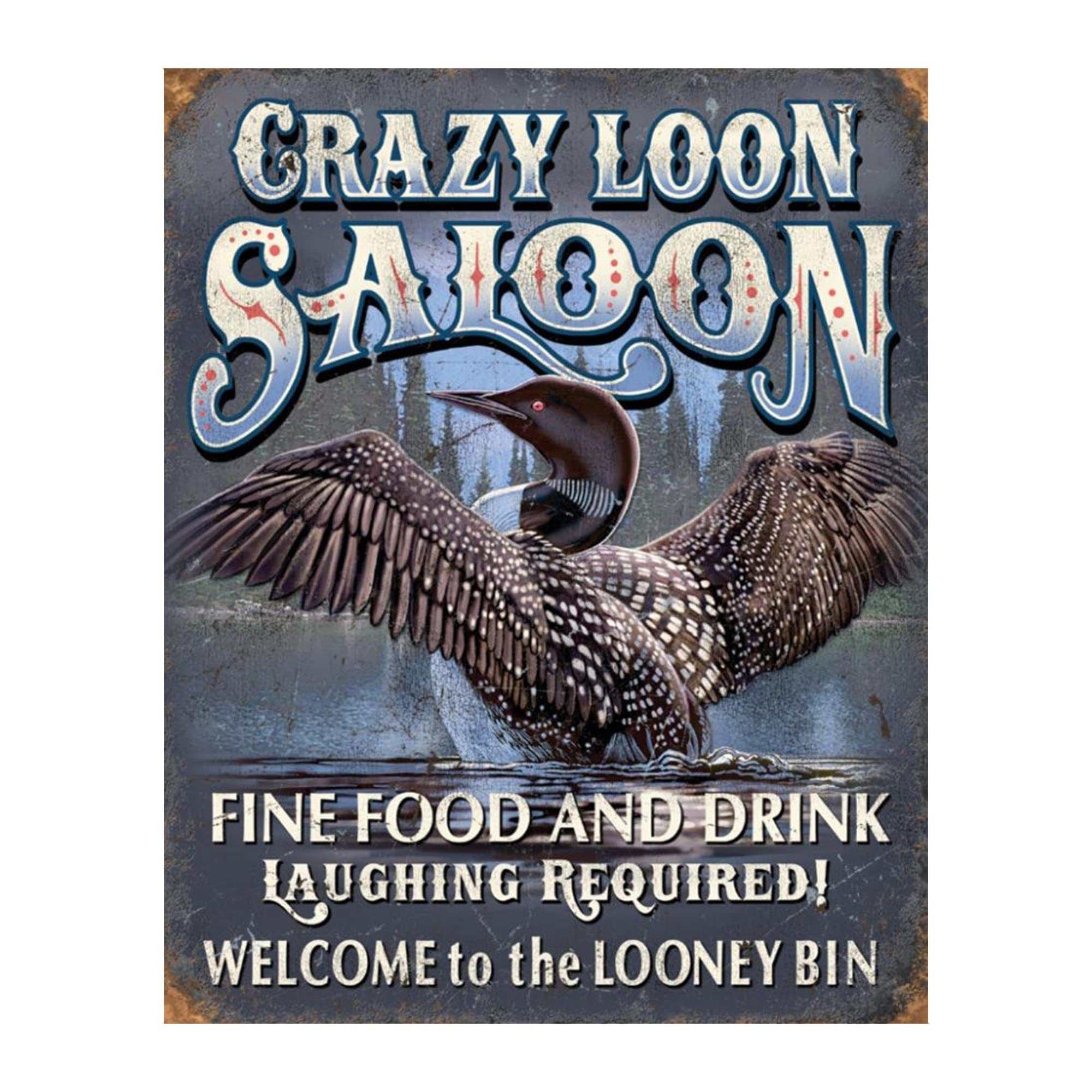 Crazy Loon Saloon - Bar Wall Art- This Vintage Nature Themed Wall Art Print w/Distressed Replica Design Is For Retro Home Decor, Man Cave Decor, Bar Decor, Dorm Decor, Garage Decor. Unframed - 8 x 10