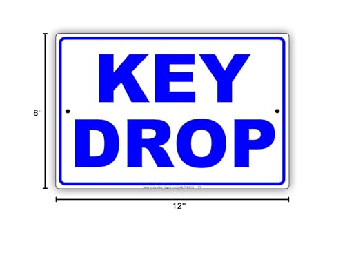 Key Drop Vehicles Businesses Workshop Apartment Alert Attention Caution Warning Notice Aluminum Metal Tin 8"x12" Sign Plate