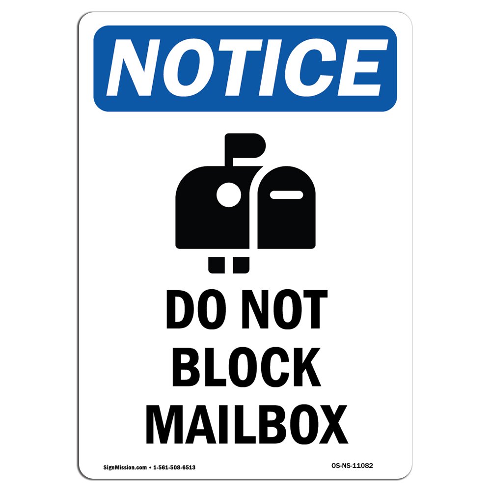 OSHA Notice Sign - Do Not Block Mailbox Sign with Symbol | Vinyl Label Decal | Protect Your Business, Construction Site, Warehouse | Made in The USA