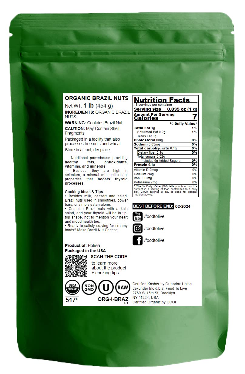 Food to Live - Organic Brazil Nuts, 1 Pound – Non-GMO, Raw, Whole, No Shell, Unsalted, Kosher, Vegan, Keto, Paleo Friendly, Bulk, Rich in Selenium