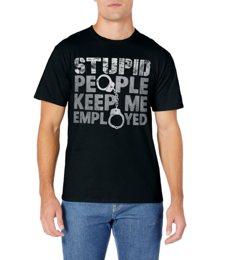 Correctional Officer - Stupid People Keep Me On Toes T-Shirt