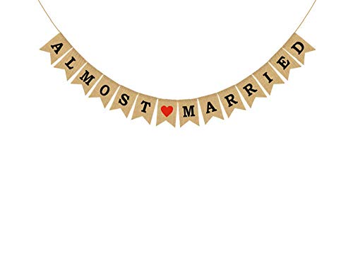 Almost Married Banner Burlap Banner Sign Garland Pre-Strung for Wedding Rehearsal Dinner Decorations