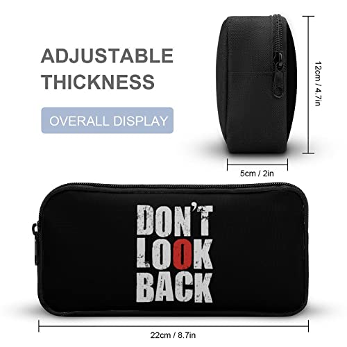 Don't Look Back Pencil Case Pencil Pouch Coin Pouch Cosmetic Bag Office Stationery Organizer