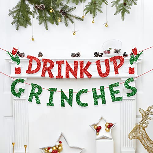 Glittery Drink Up Grinches Banner, Christmas Party Decoration, Christmas Banner for Outdoor Indoor Hanging Decor and Fireplace Xmas Party Holiday Supplies Decoration