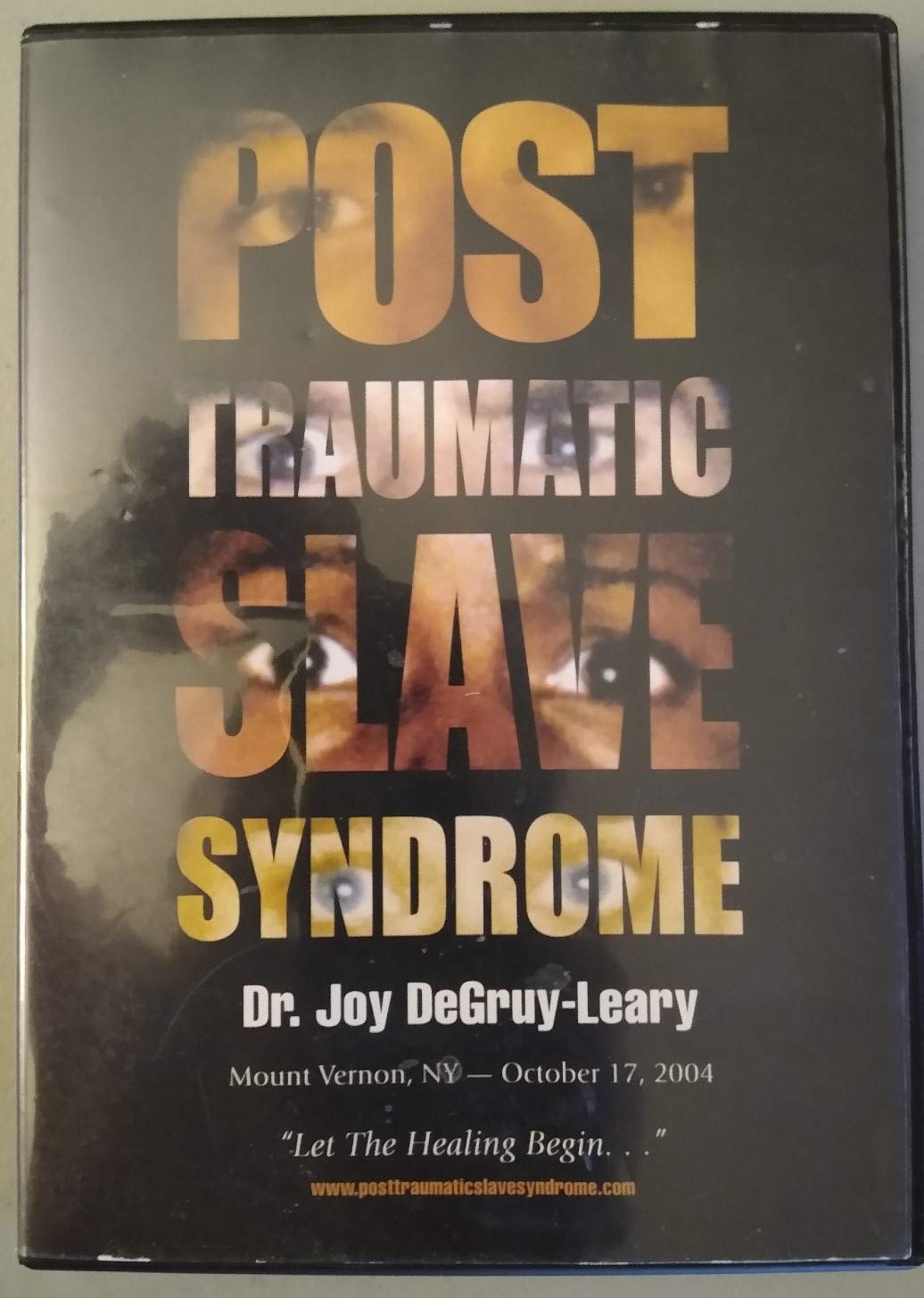Joy DeGruy-Leary: Post Traumatic Slave Syndrome