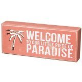 Beach-distressed Box Sign- "Welcome to Our Little Piece of Paradise",Pink, White,