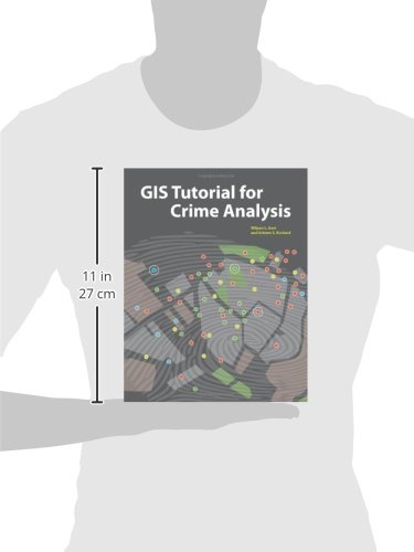 GIS Tutorial for Crime Analysis (GIS Tutorials)