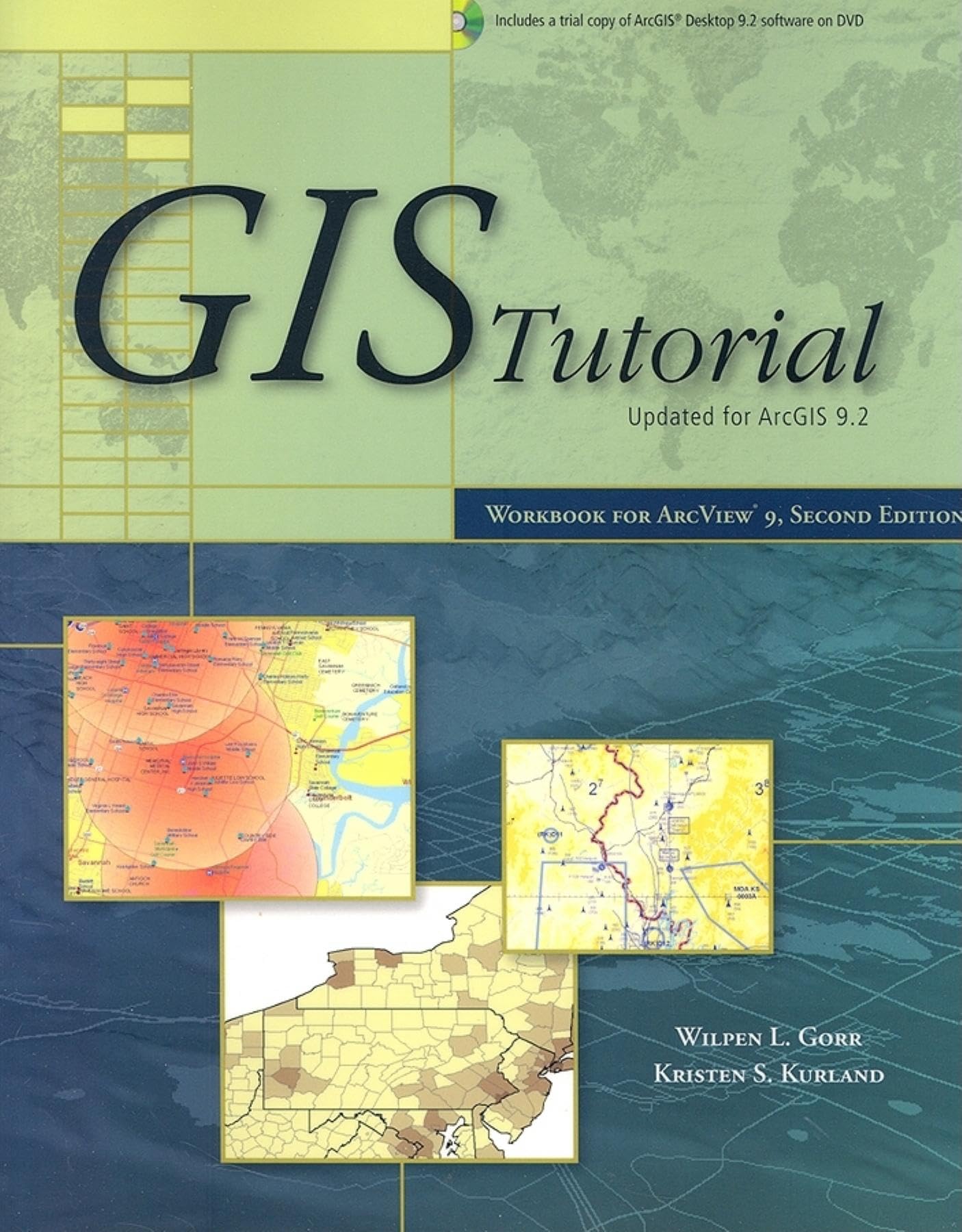 GIS Tutorial: Workbook for ArcView 9