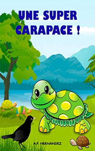 Une super carapace ! (French Edition)