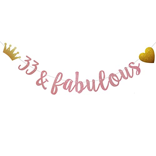 33 & fabulous Banner, Pre-Strung, No Assembly Required, Funny Rose Gold Paper Glitter Party Decorations for 33rd Birthday Party Supplies, Letters Rose Gold,ABCpartyland