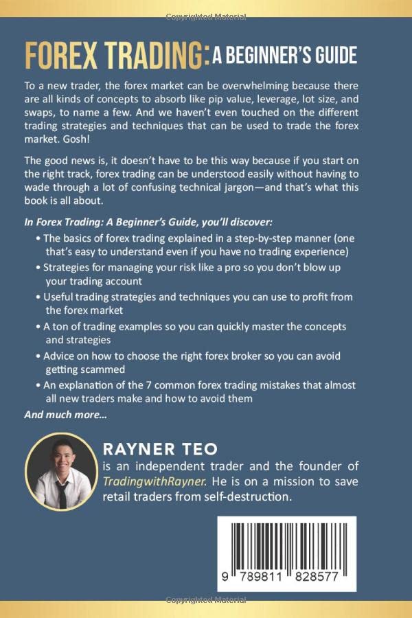 Forex Trading: A Beginner's Guide: Trading Strategies, Tools, And Techniques To Profit From The Forex Market