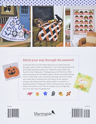 Pat Sloan's Holiday Celebrations: 17 Quilts and More for 6 Seasonal Occasions