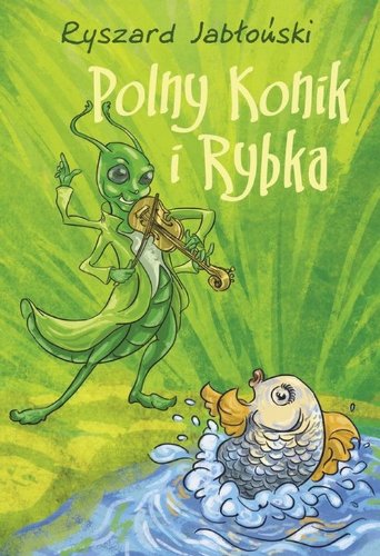 Polny Konik i Rybka