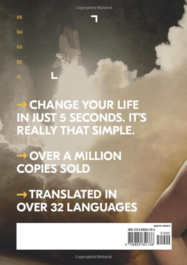 The 5 Second Rule: Transform Your Life, Work, and Confidence with Everyday Courage