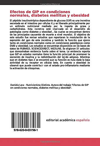 Efectos de GIP en condiciones normales, diabetes mellitus y obesidad: Revisión de tema (Spanish Edition)