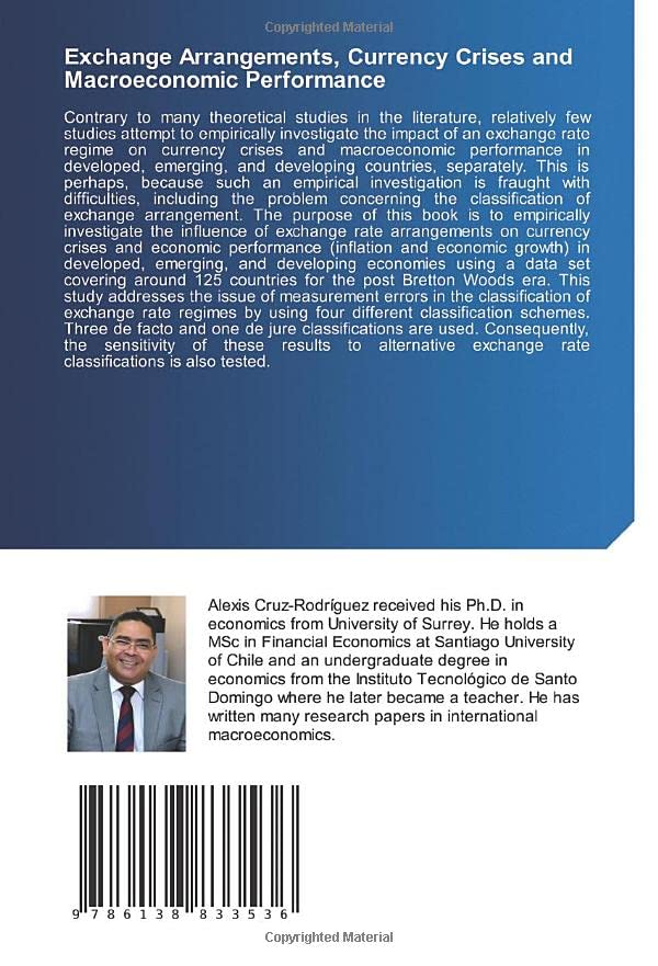 Exchange Arrangements, Currency Crises and Macroeconomic Performance