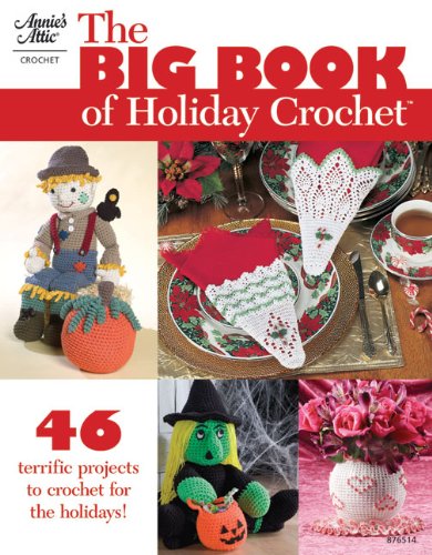 Big Book of Holiday Crochet