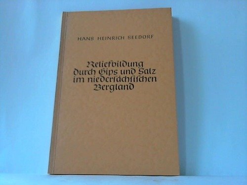 Reliefbildung Durch Gips Und Salz Im Nieders?chsischen Bergland