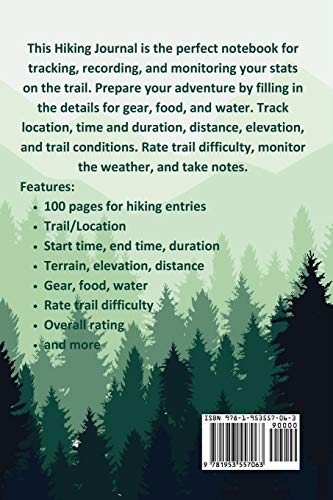 Hiking Log Book: Tracker and Log Record Book For Hikers, Backpacking Diary, Write-In Notebook Prompts For Trail Conditions, Details, Location, ... Food, Water, Hiker Gift, Travel Pocket Size