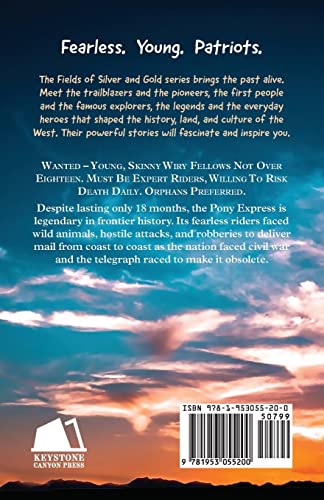 The Pony Express: True Tales and Frontier Legends (Fields of Silver and Gold)