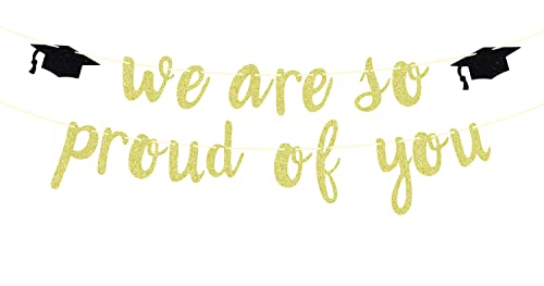 Gold Glitter We Are So Proud of You Banner, Class of 2023/Congrats 2023 Grad/We Will Miss You, 2023 Graduation Party Decorations